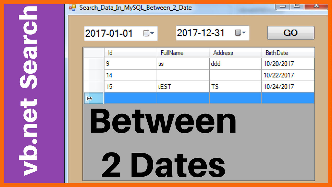 Vb Net And Mysql Search Data Between Dates C Java Php Programming Source Code